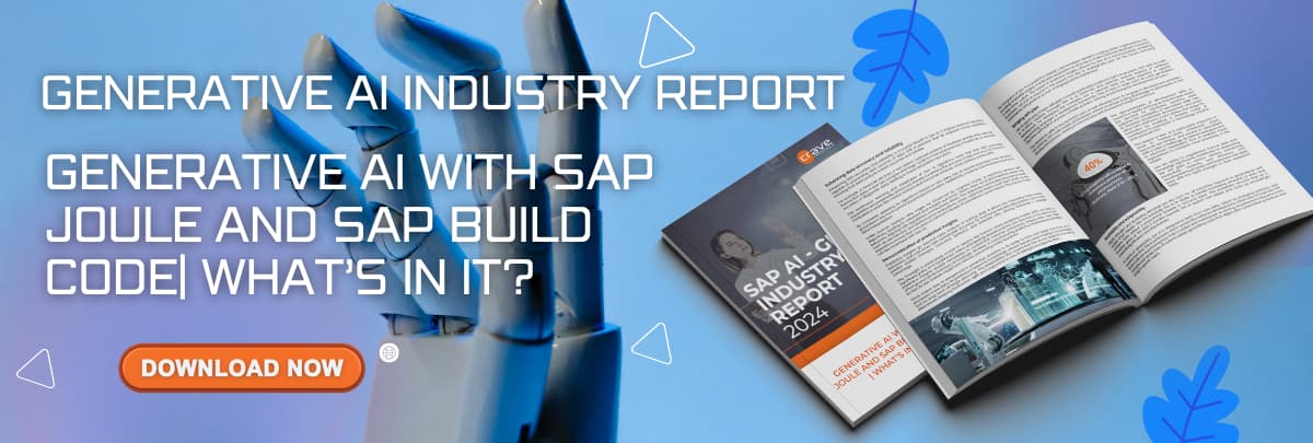 GEN AI INDUSTRY REPORT 2024 | Generative AI with SAP Joule and SAP Build Code | What’s in it?