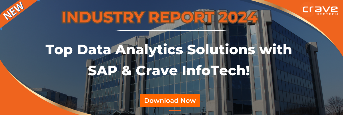 DATA ANALYTICS INDUSTRY REPORT 2024 | Top Data Analytics Solutions with Sap & Crave InfoTech!